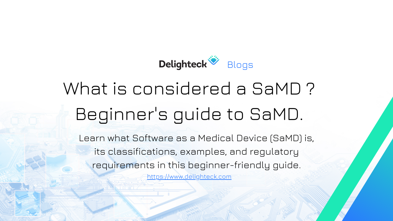 What is considered a SaMD ? / Beginner's guide to SaMD?