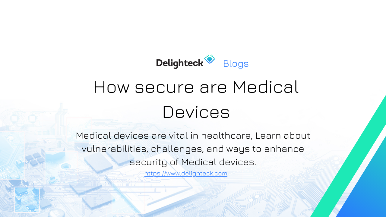 How secure are Medical Devices